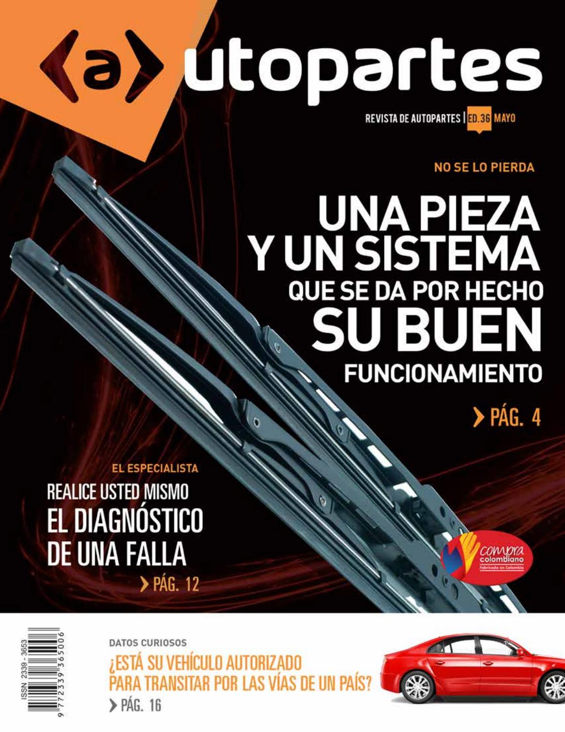 Revista Autopartes - Edición 036 - Mayo 2017 by Grupo - Issuu