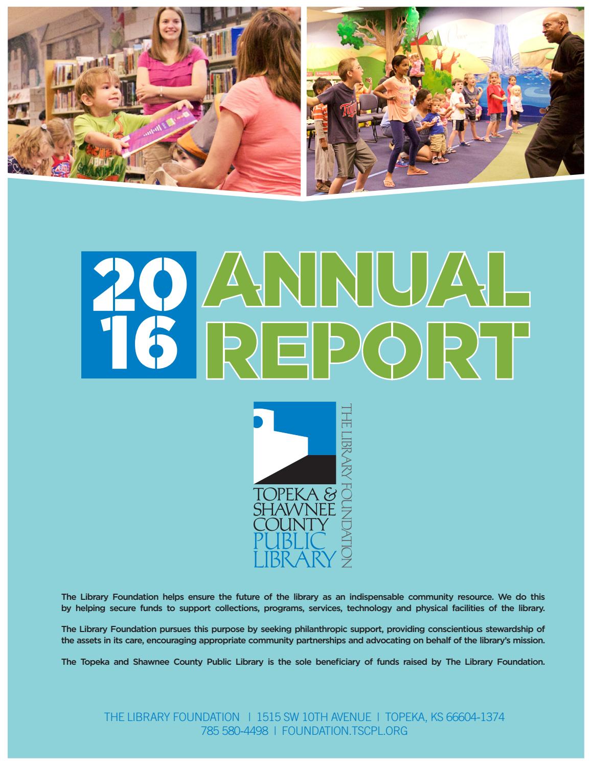 Topeka Library Foundation 2016 Annual Report by Topeka and Shawnee ...