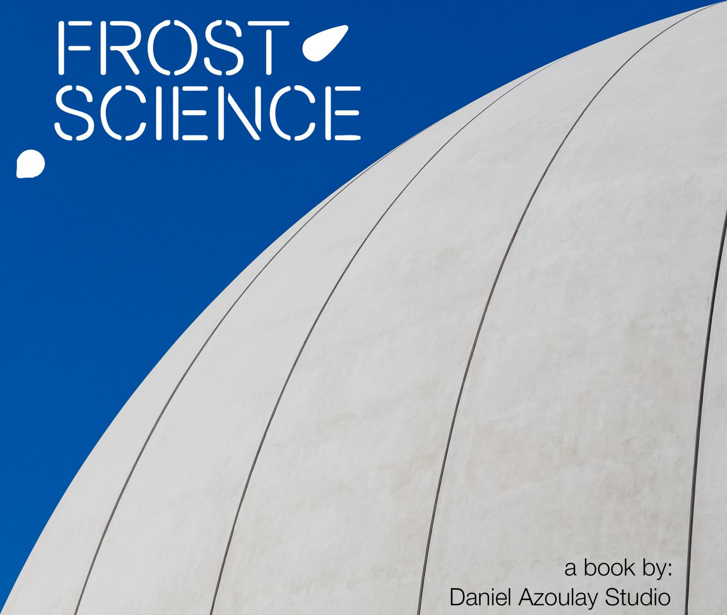Frost Science Museum V3 by Daniel Azoulay - Issuu