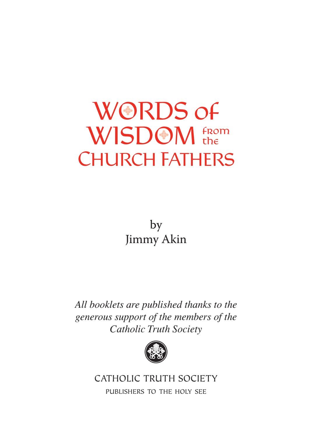 Words of wisdom from the church fathers preview by Catholic Truth ...
