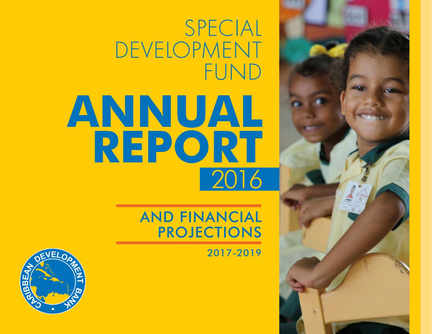 Special Development Fund Annual Report 2016 by Caribbean Development ...