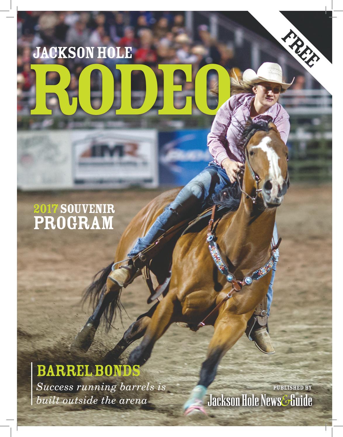 Jackson Hole Rodeo 2017 by Teton Media Works, Inc. - Issuu