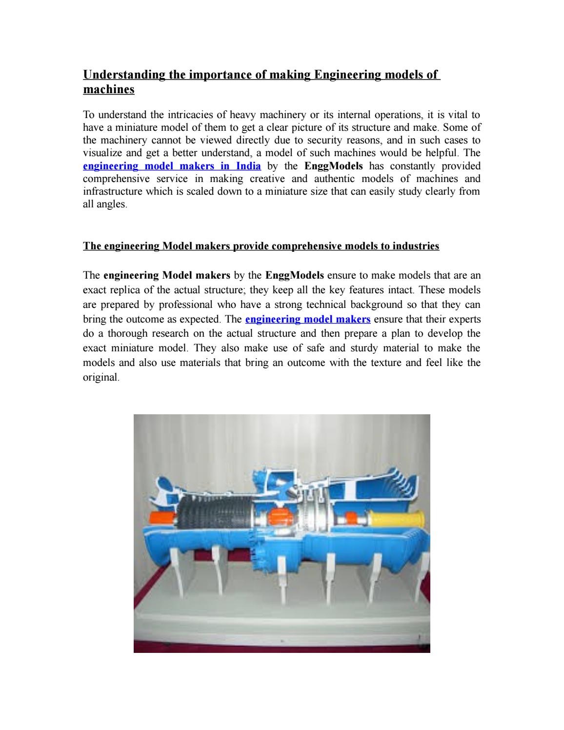 Understanding the importance of making Engineering models of machines by engg models - Issuu