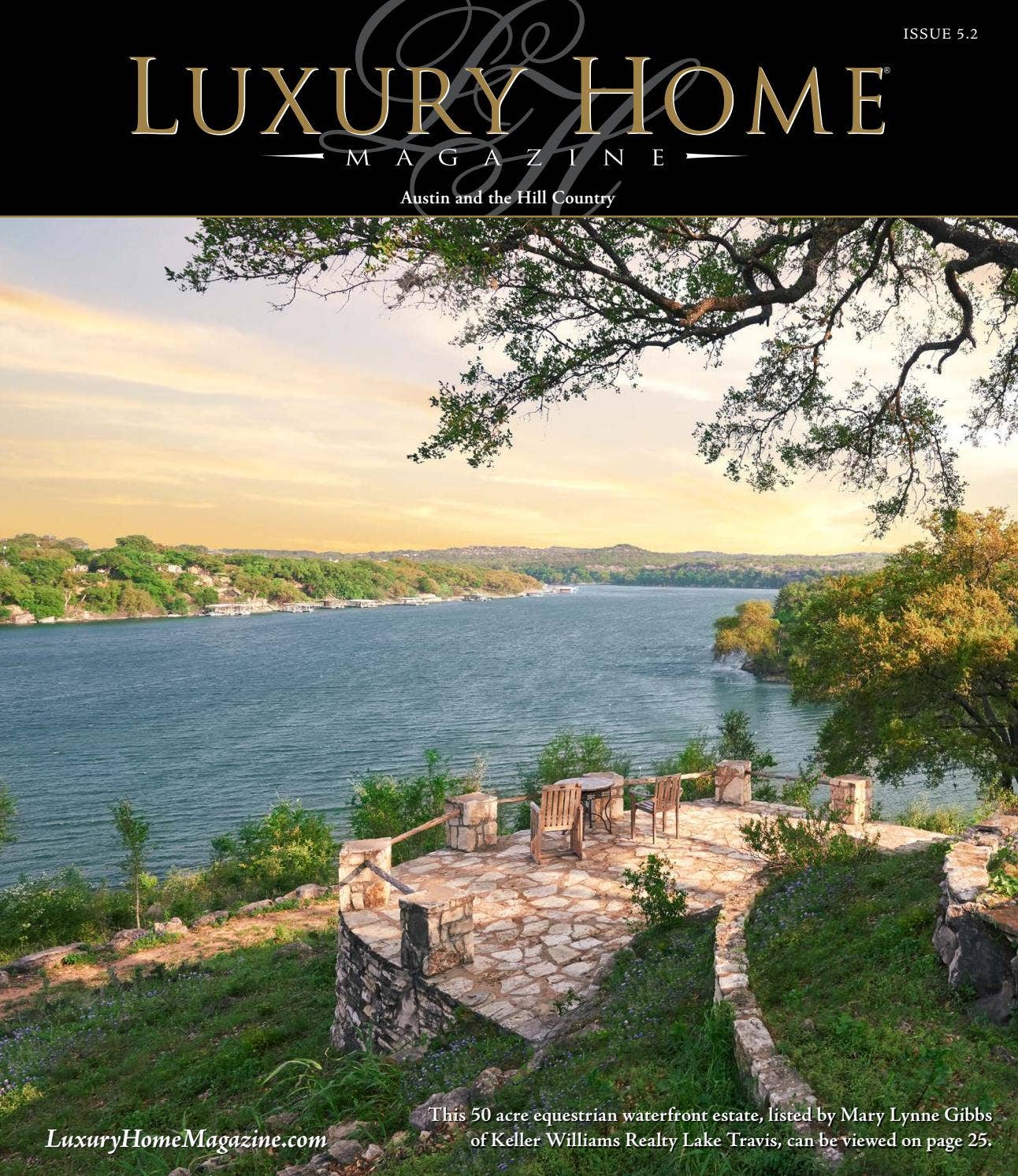 Luxury Home Magazine Austin Issue 5.2 by Luxury Home Magazine - Issuu