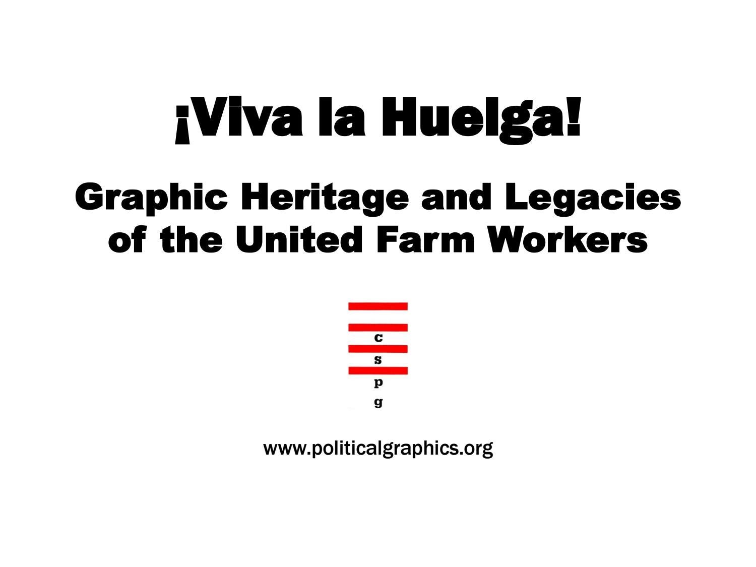 UFW by Center for the Study of Political Graphics - Issuu