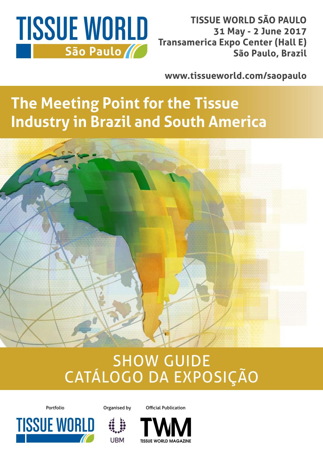 Tissue World São Paulo 2017 Show Directory by Tissue World Magazine - Issuu