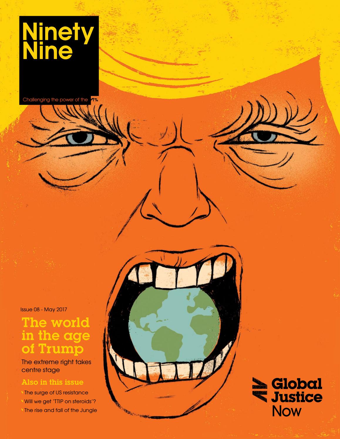 Ninety Nine magazine - May 2017 by Global Justice Now - Issuu