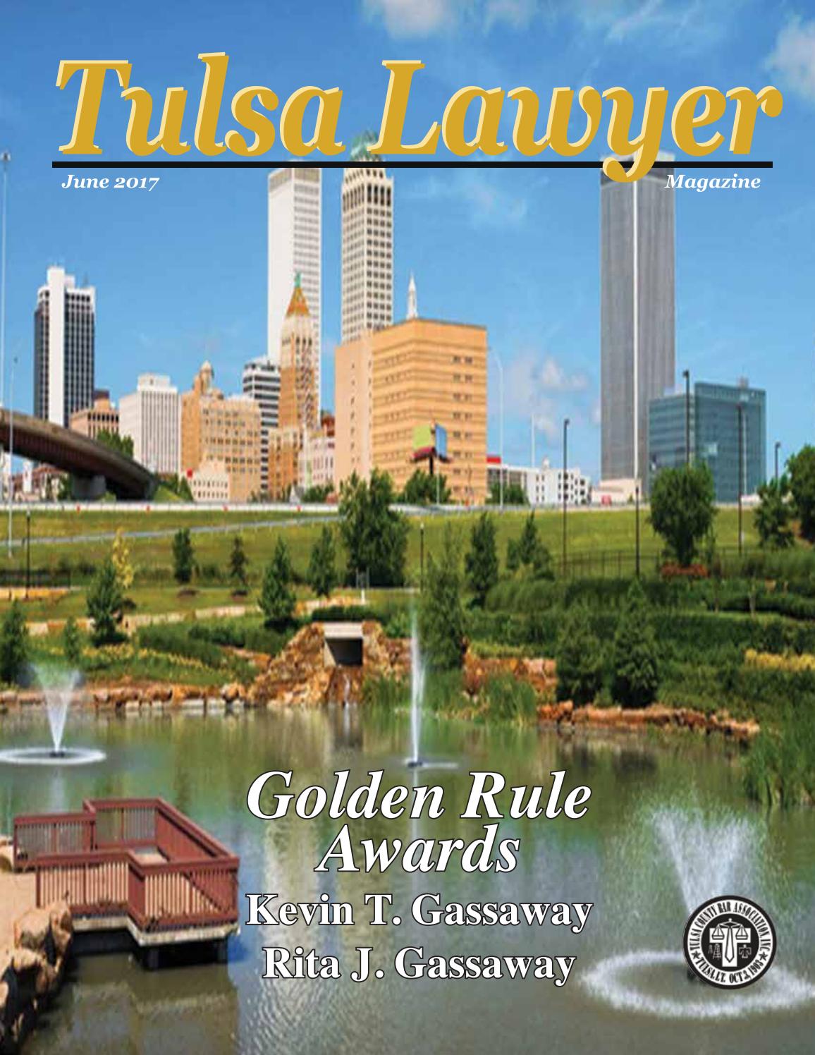 Tulsa Lawyer Magazine June 2017 by Tulsa County Bar Association - Issuu