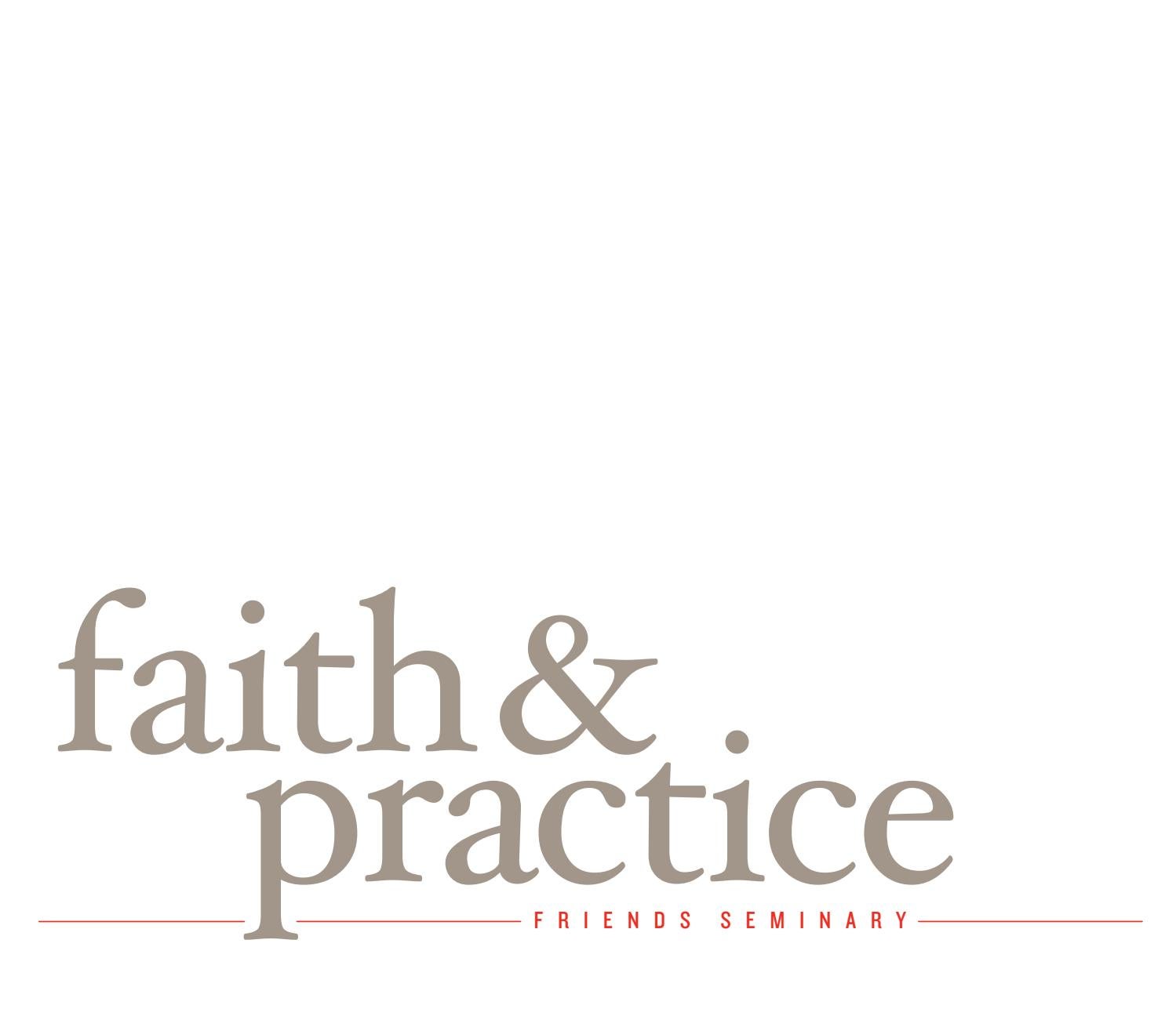Friends Seminary Faith & Practice by Friends Seminary - Issuu