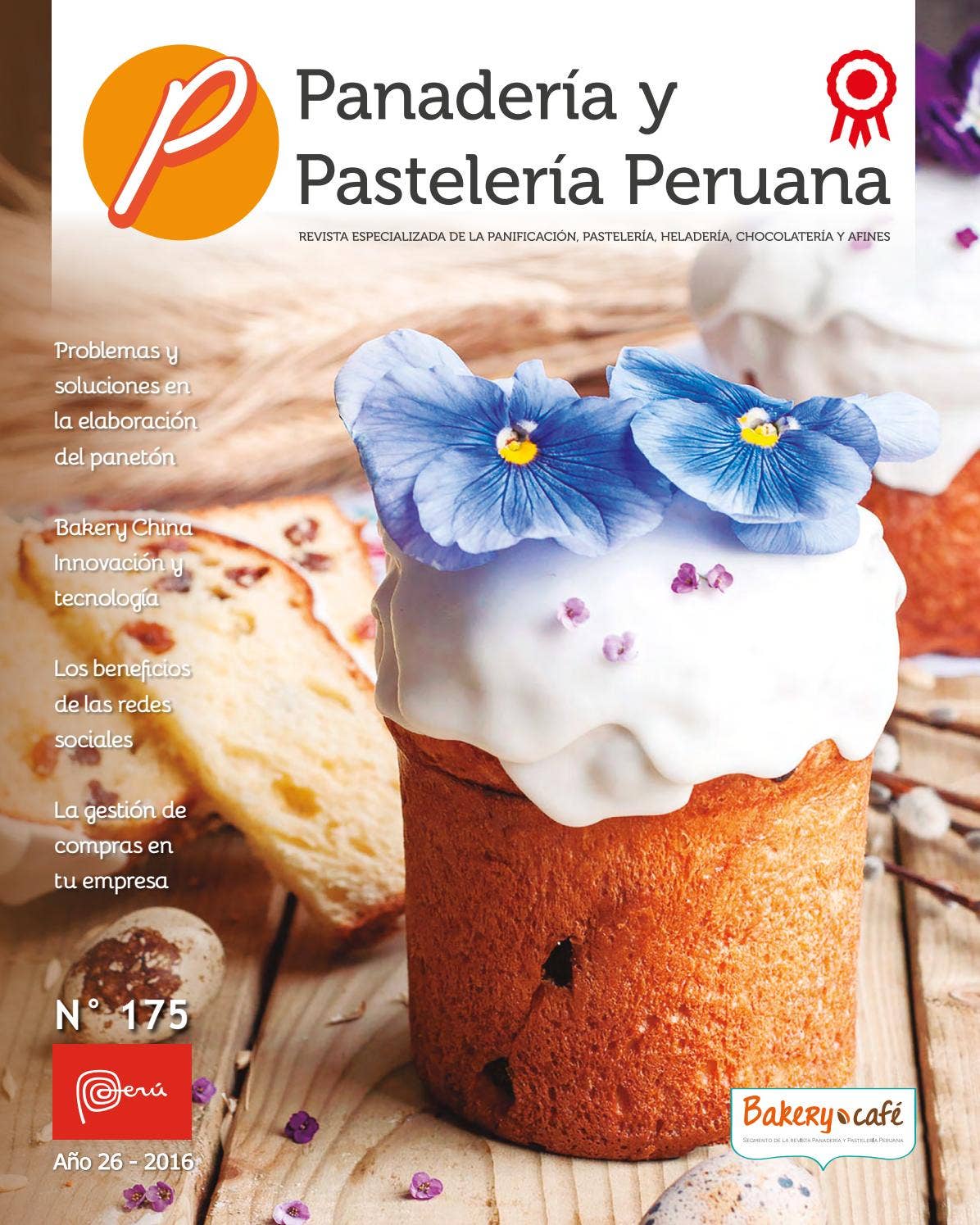 N° 175 - Revista Panadería y Pastelería Peruana by Revista Panadería y ...