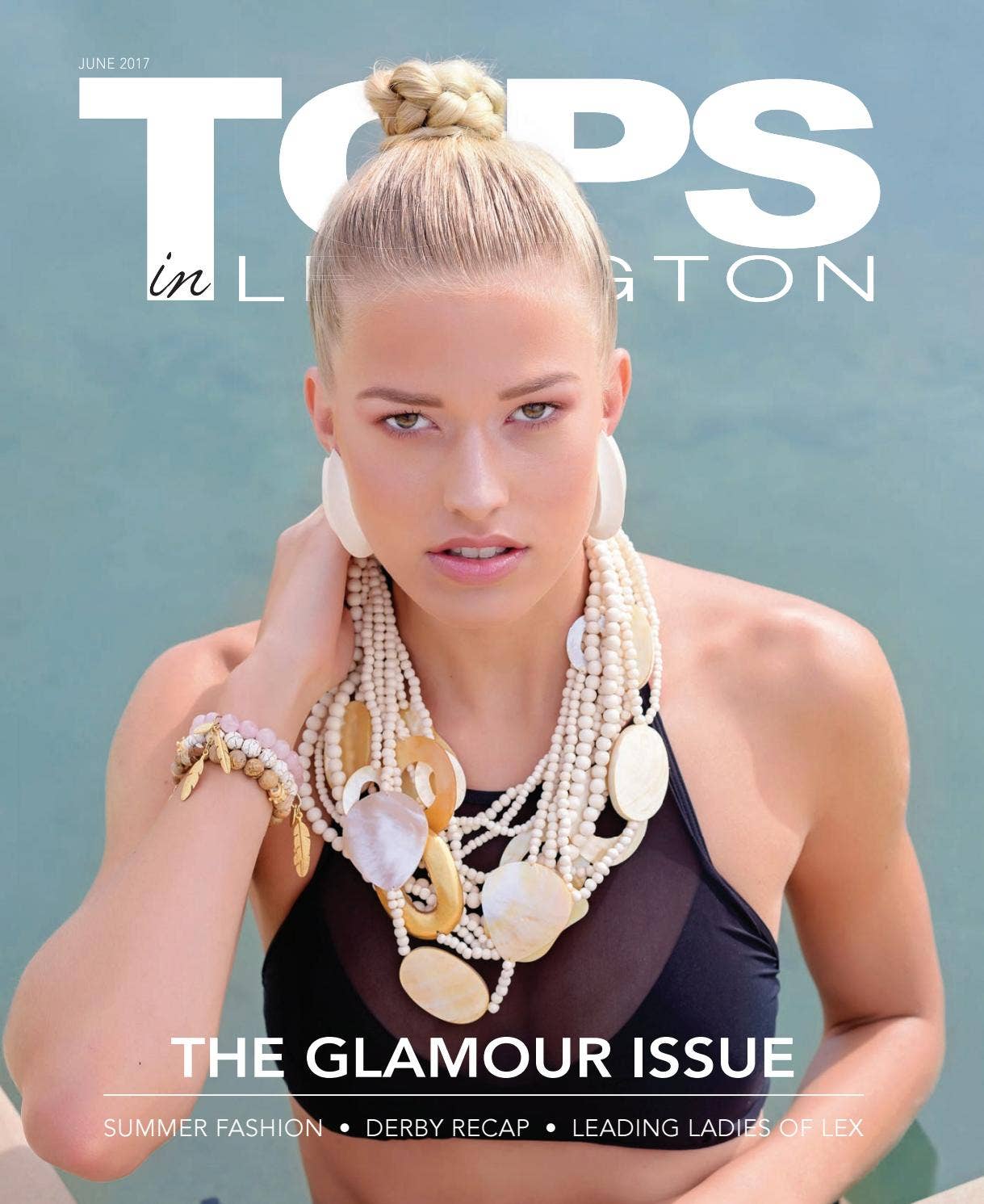 Tops In Lexington June 2017 by TOPS Magazine - Issuu