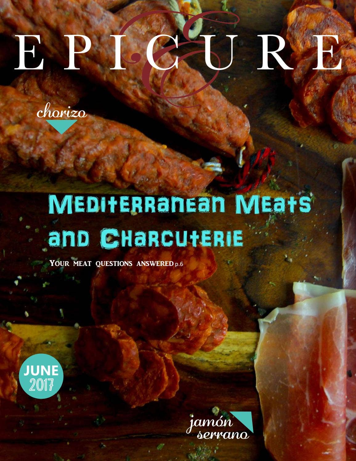 June 2017 | Epicure Magazine by Epicure Foods - Issuu
