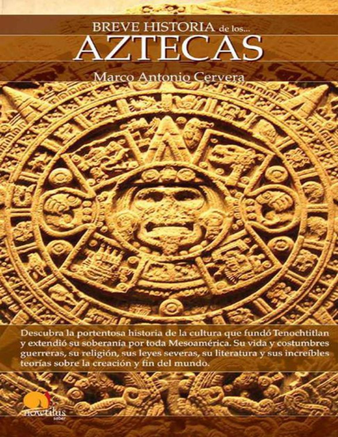 Breve Historia de los Aztecas by Alex Herrera - Issuu