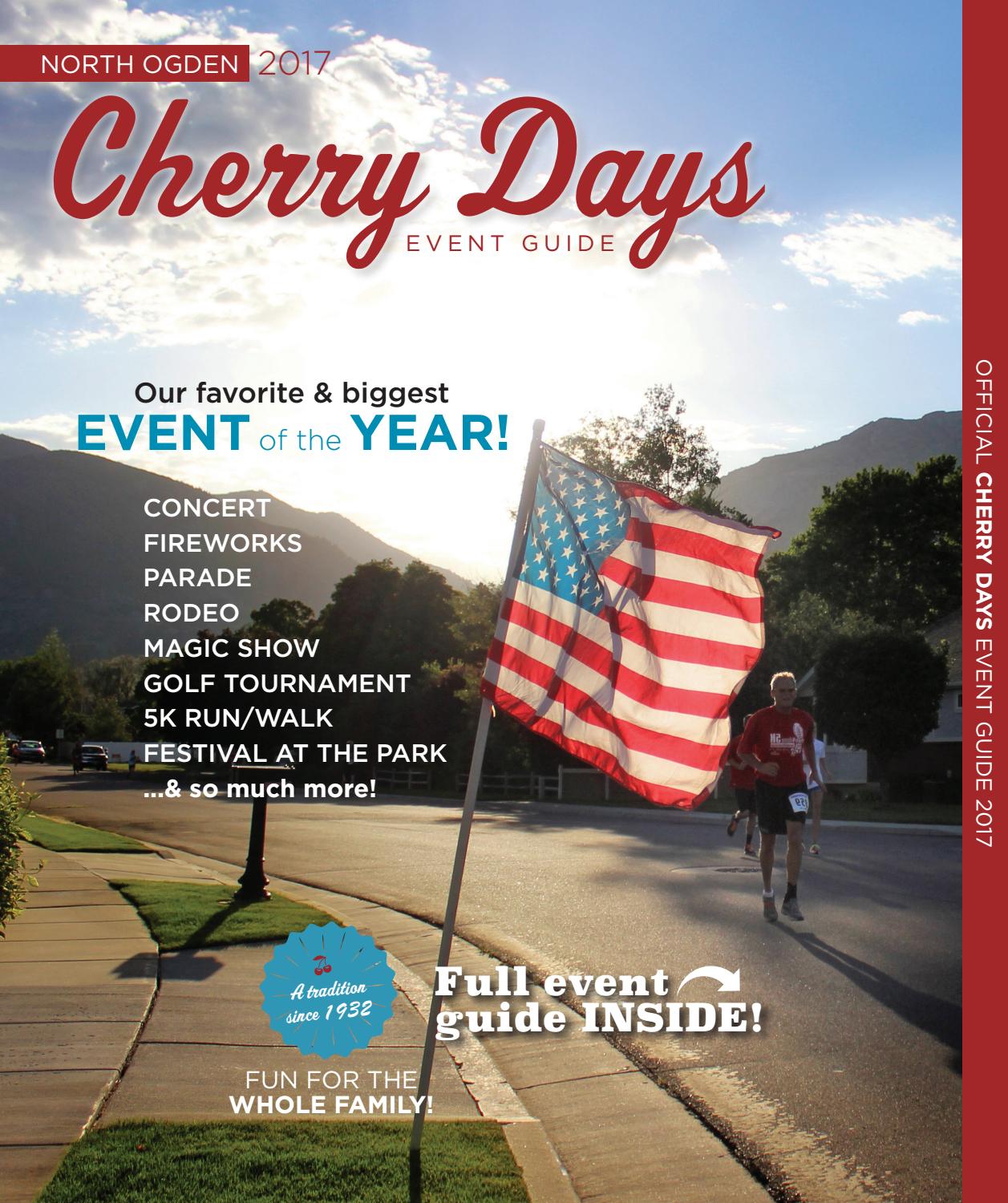 North Ogden Cherry Days Magazine 2017 by Connection Media Co ...