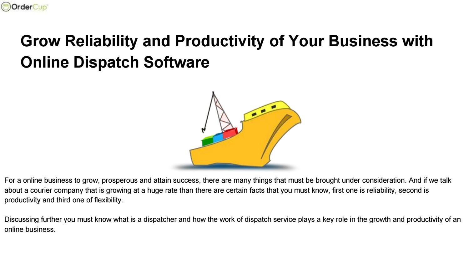 Grow reliability and productivity of your business with online dispatch ...
