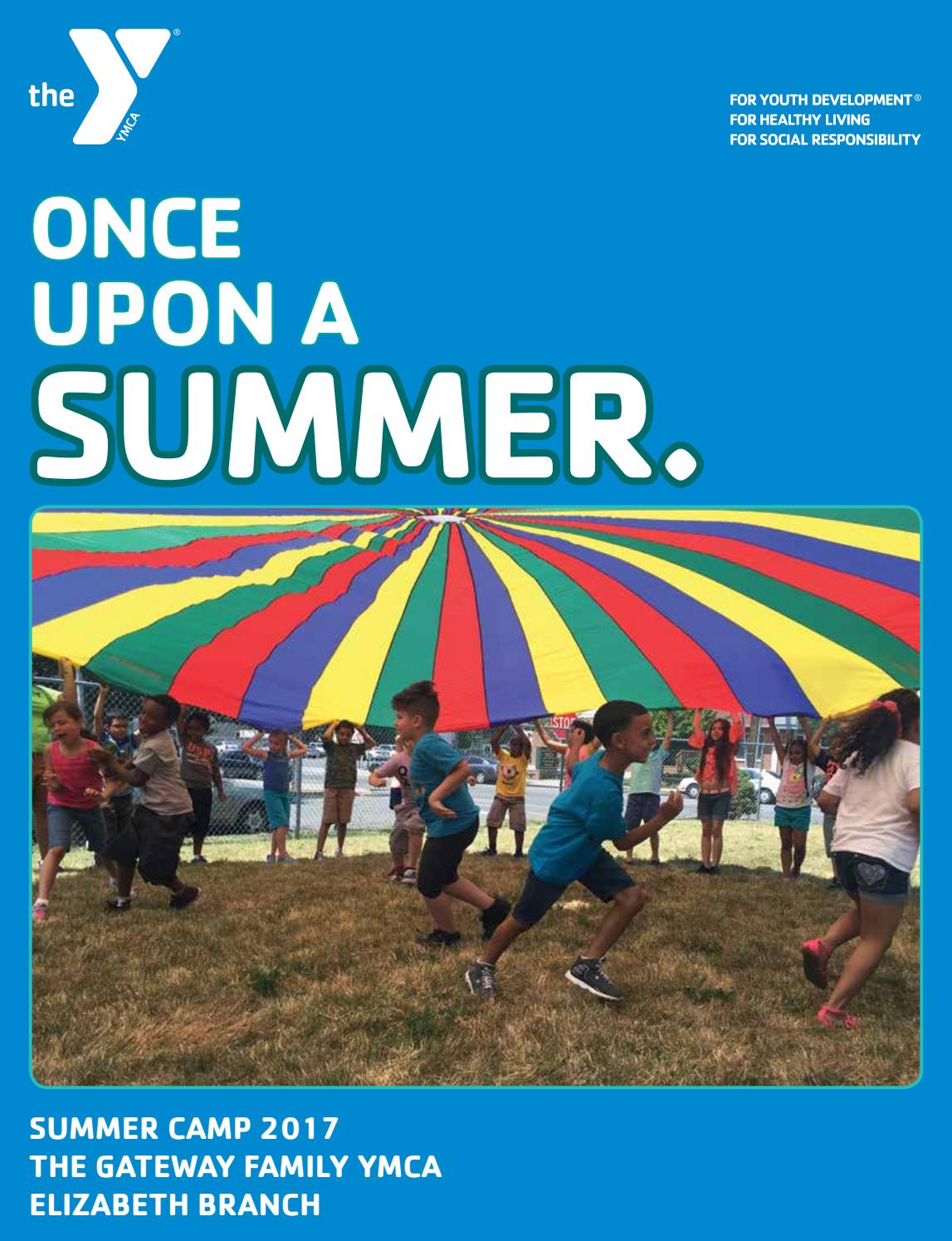 Elizabeth Branch Summer Camp Brochure 2017 by The Gateway Family YMCA - Issuu