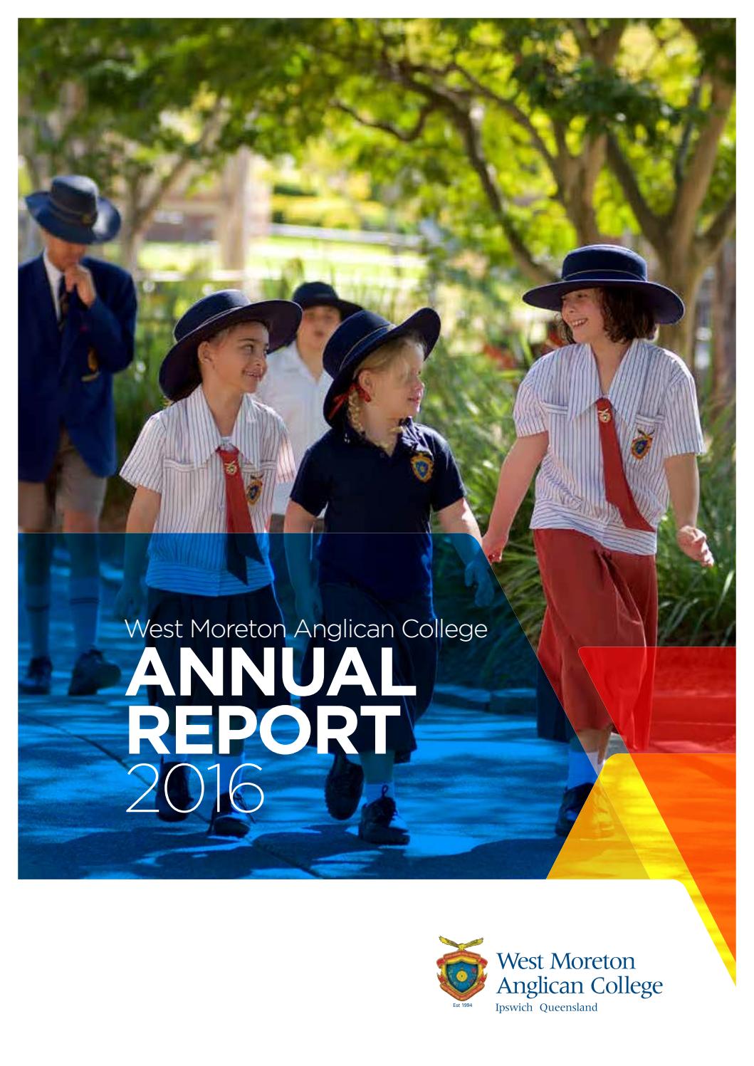 WMAC Annual Report 2016 by WestMoretonAnglicanCollegeOfficial - Issuu