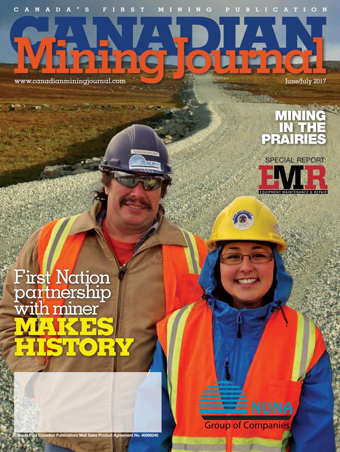 Canadian Mining Journal June/July 2017 by The Northern Miner Group - Issuu