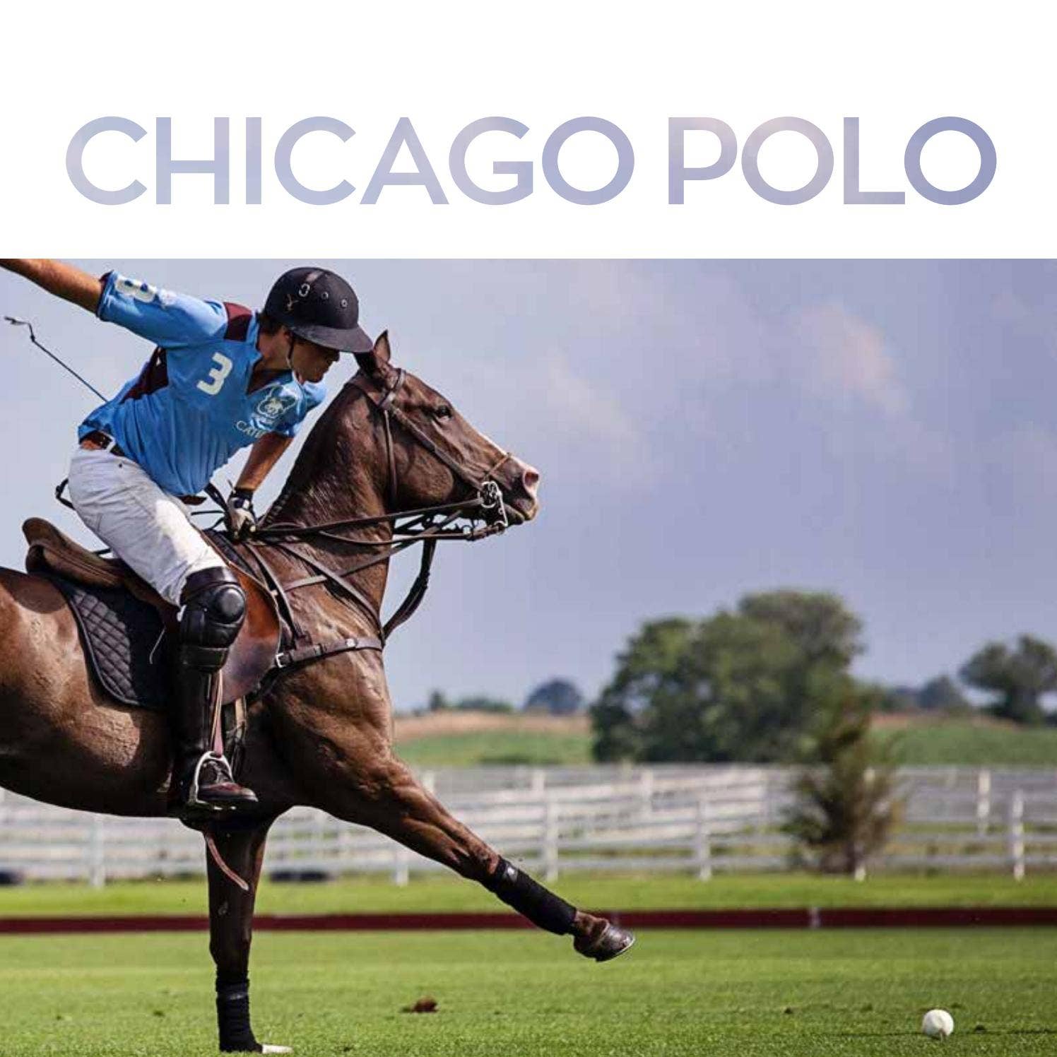Chicago Polo Magazine 2017 by Poise Publications - Issuu