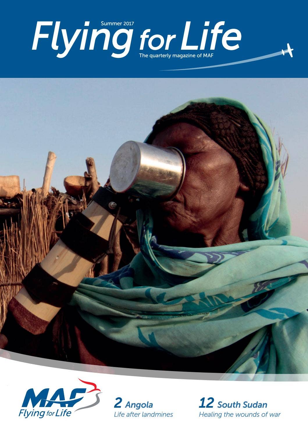 Flying For Life - Summer 2017 Edition by MAF UK - Issuu