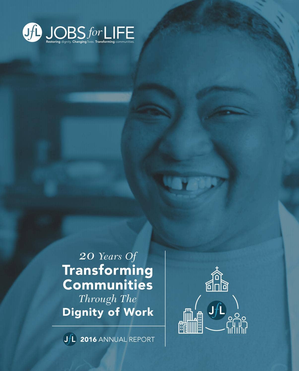 2016 Jobs for Life Annual Report by Jobs for Life - Issuu