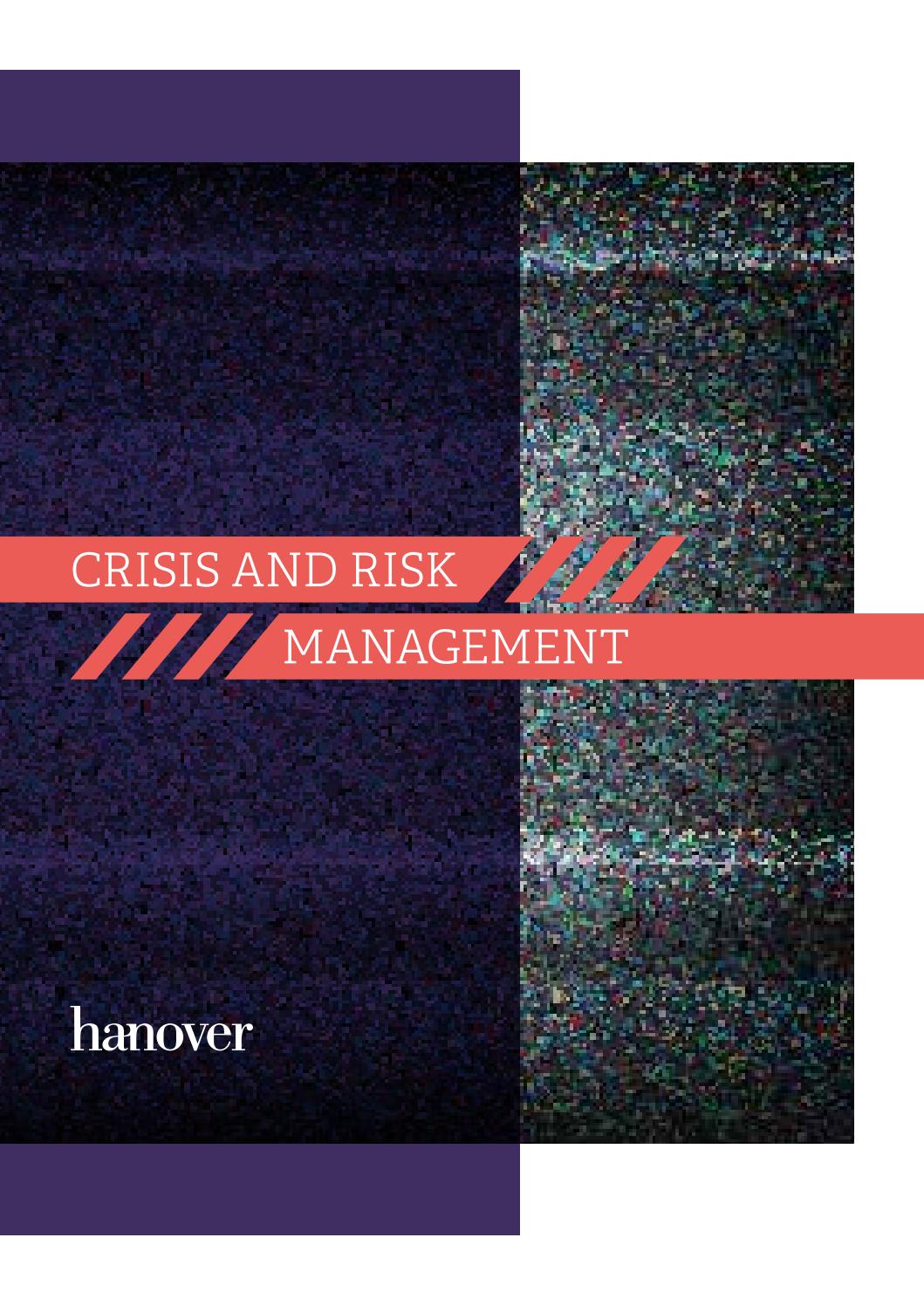 Hanover: Crisis & Risk Management by Hanover Comms - Issuu
