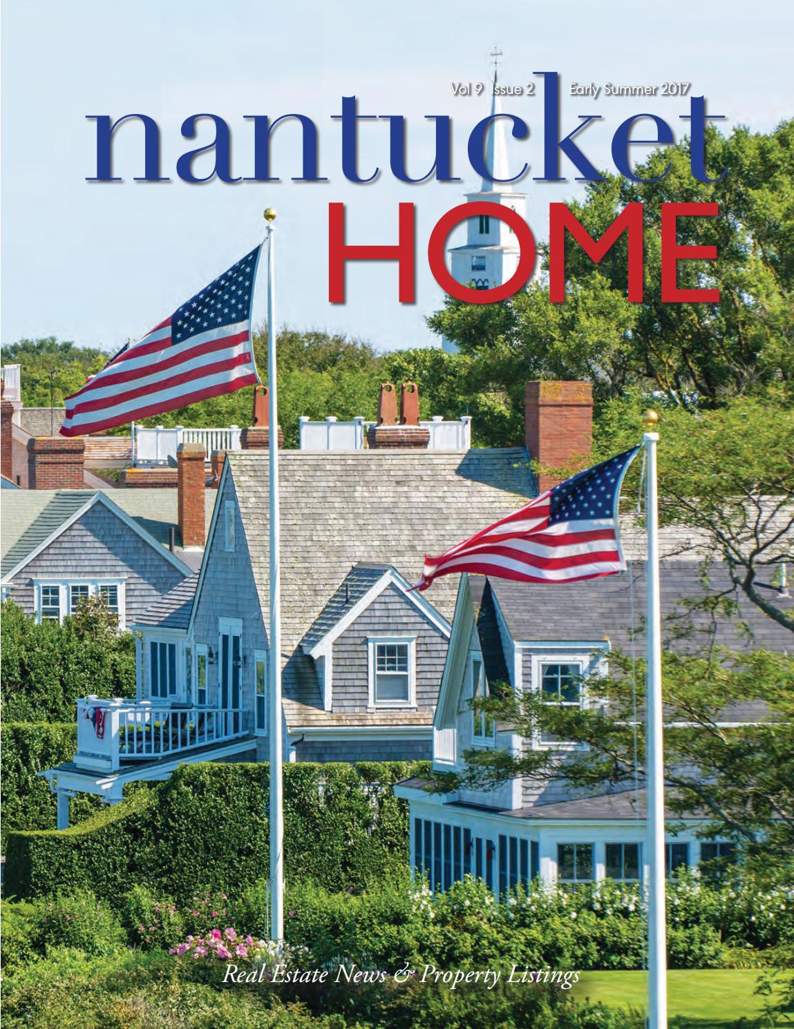Nantucket Home, Vol. 9, Issue 2, Early Summer 2017 by Yesterday's ...