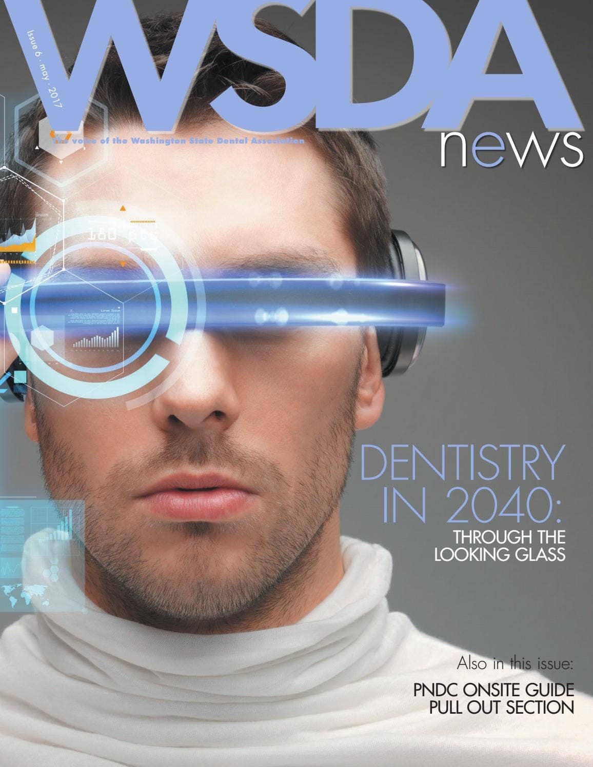 WSDA News · ISSUE 6 · MAY 2017 by Washington State Dental Association ...