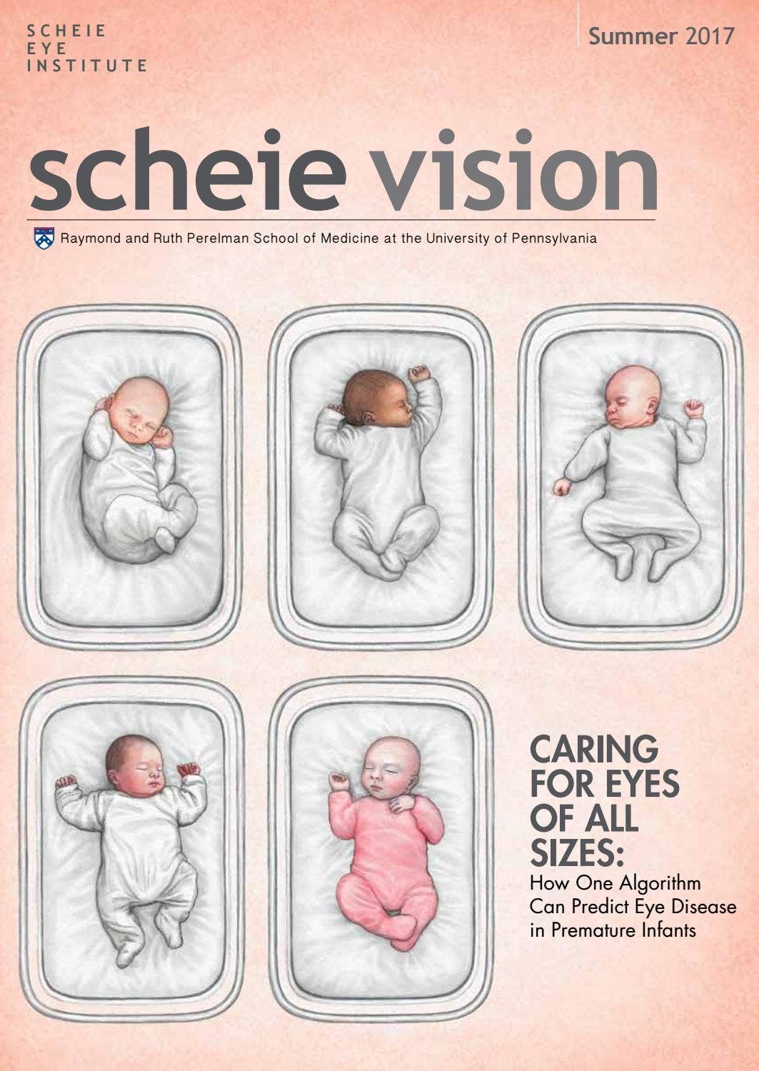 Summer 2017 Newsletter - Scheie Eye Institute by The Department of ...