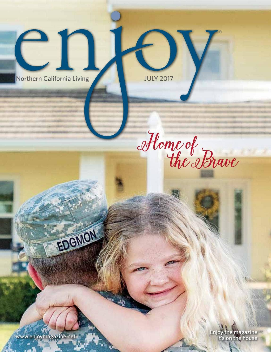 Enjoy Magazine Northern California Living—July 2017 by Enjoy Magazine ...