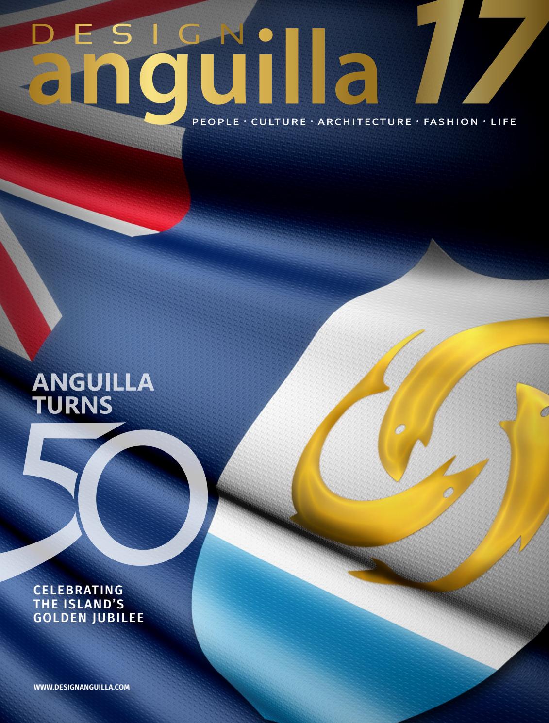 Design Anguilla Issue 17 - Anguilla @ 50 by DO Media Ltd. - Issuu
