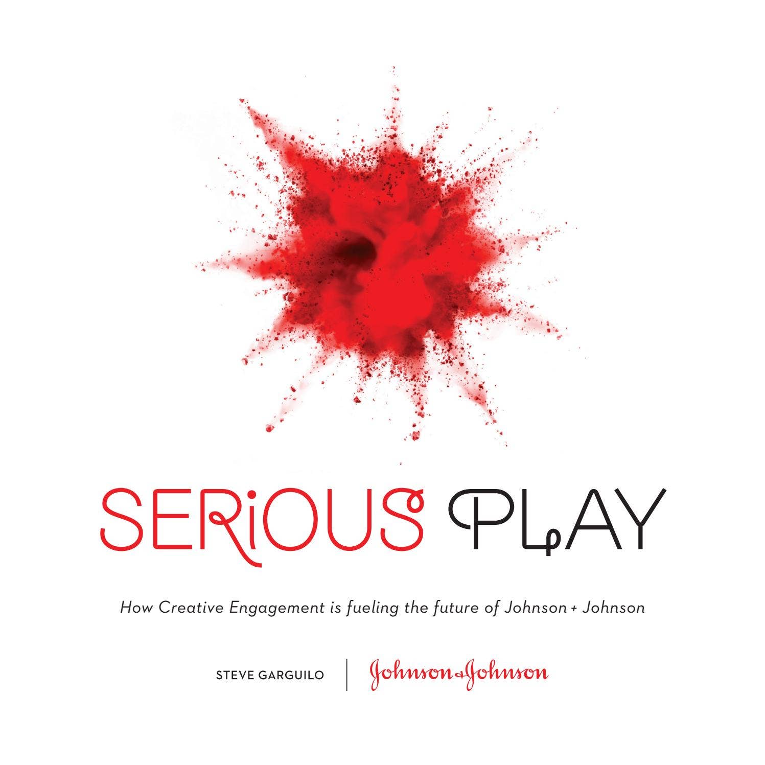 Serious Play: How Creative Engagement is fueling the future of Johnson ...