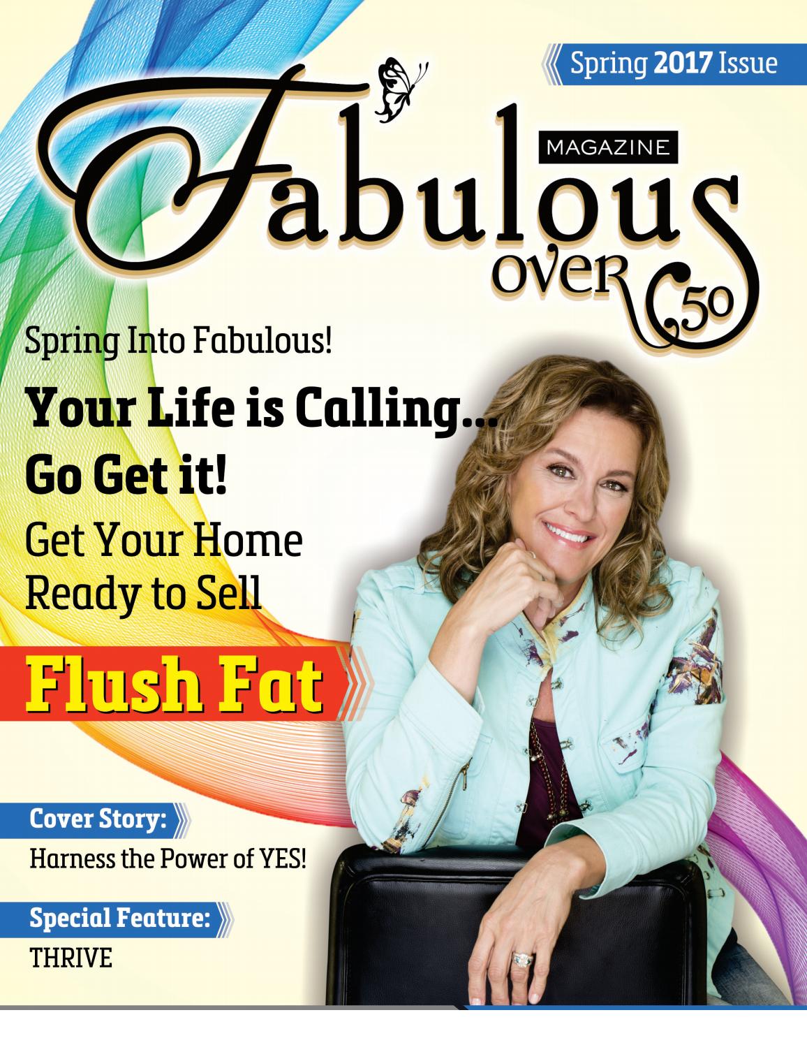 Fabulous Over 50 Magazine - Spring 2017 by Fabulous Over 50 - Issuu