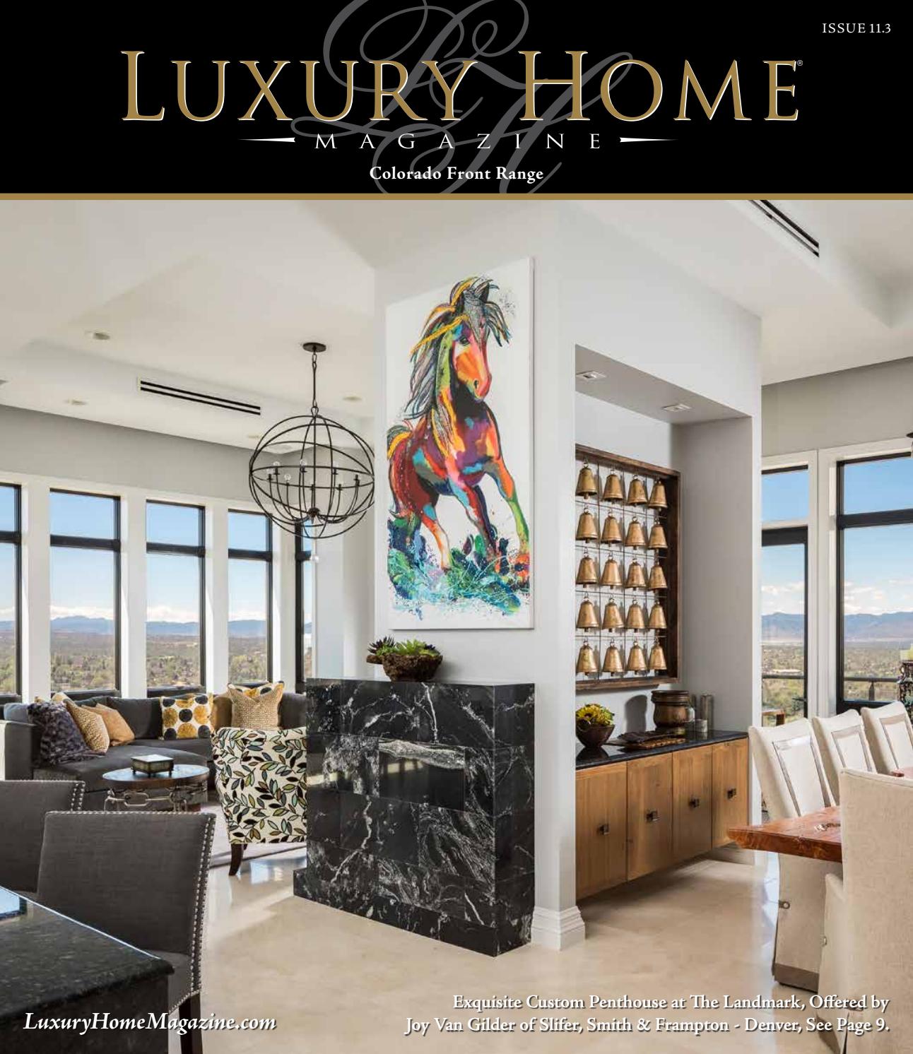 Luxury Home Magazine Colorado | Front Range Issue 11.3 by Luxury Home ...