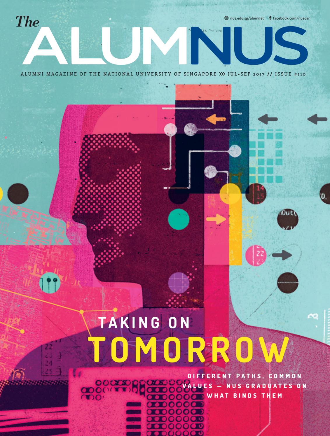 The AlumNUS Jul-Sep 2017 by NUS Alumni Office - Issuu
