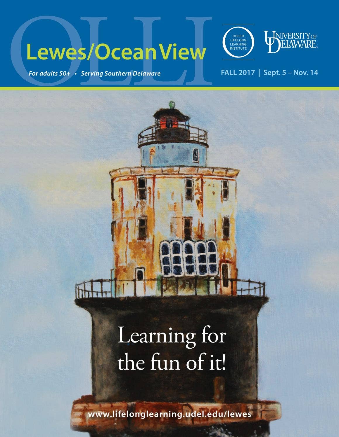 UD Osher Lewes/Ocean View Catalog, Fall 2017 by University of Delaware ...