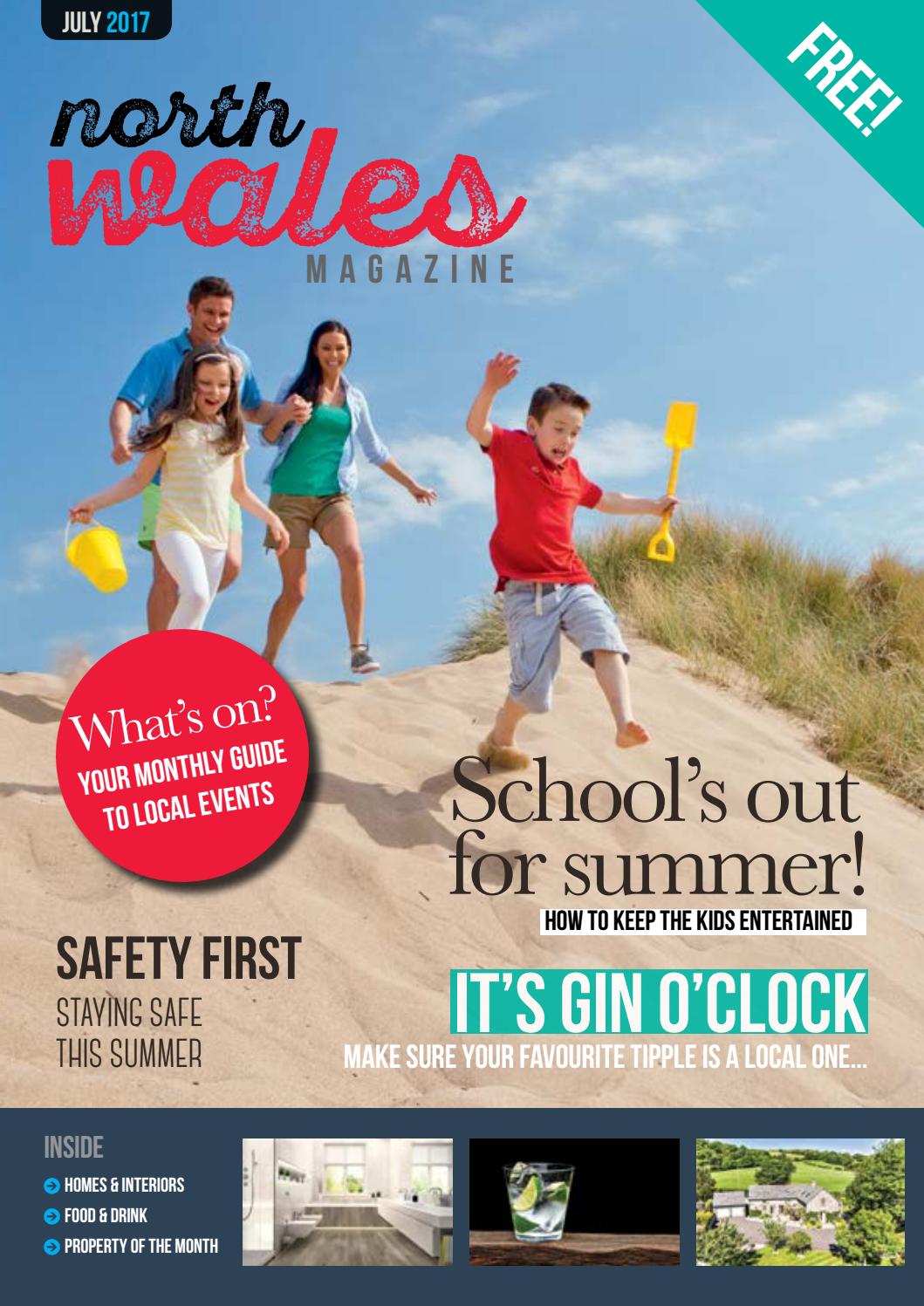 North Wales Magazine July 2017 by North Wales Magazine - Issuu