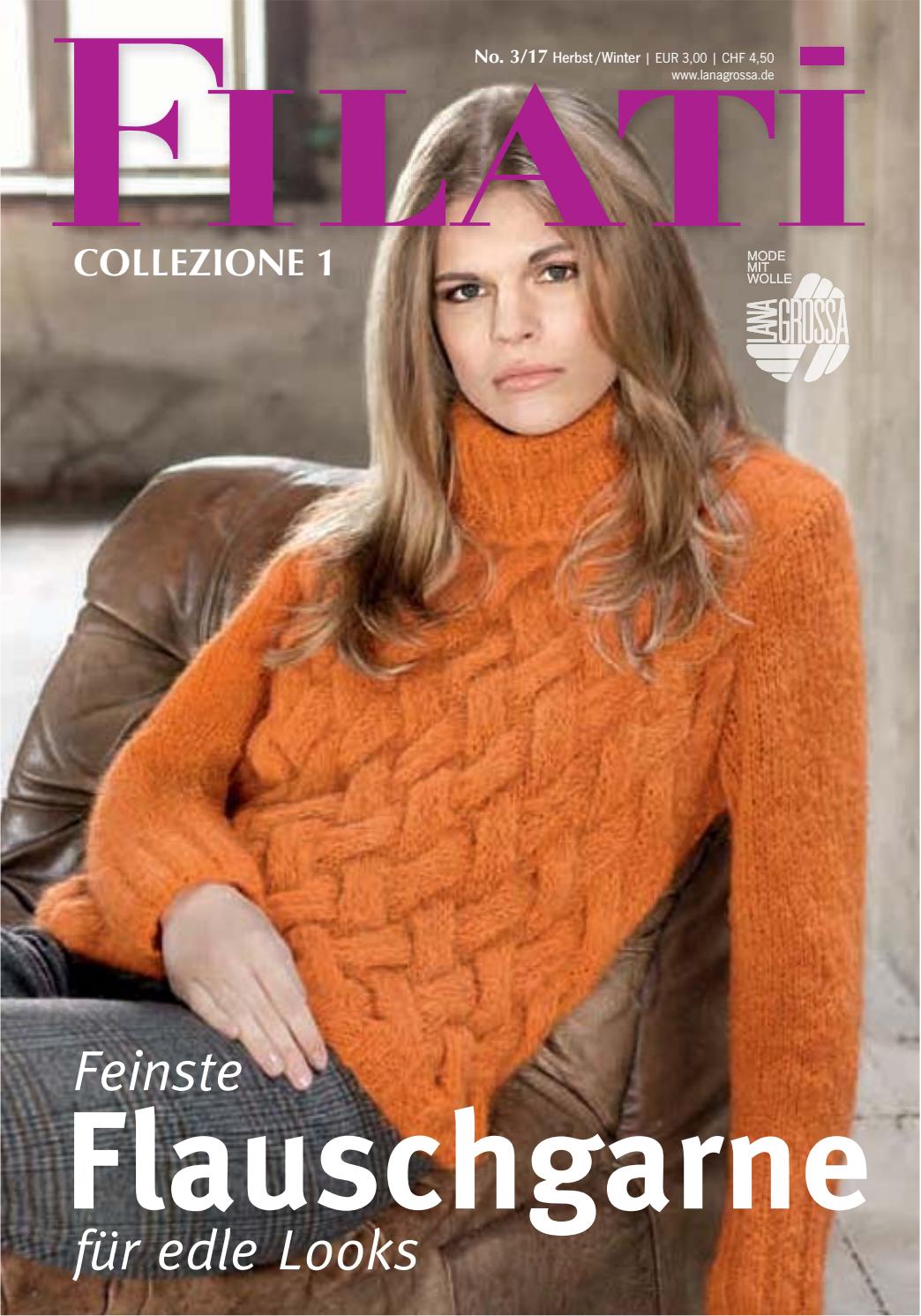 Lana Grossa FILATI COLLEZIONE No. 3 by FILATI Wolle-Handstrick-Mode - Issuu