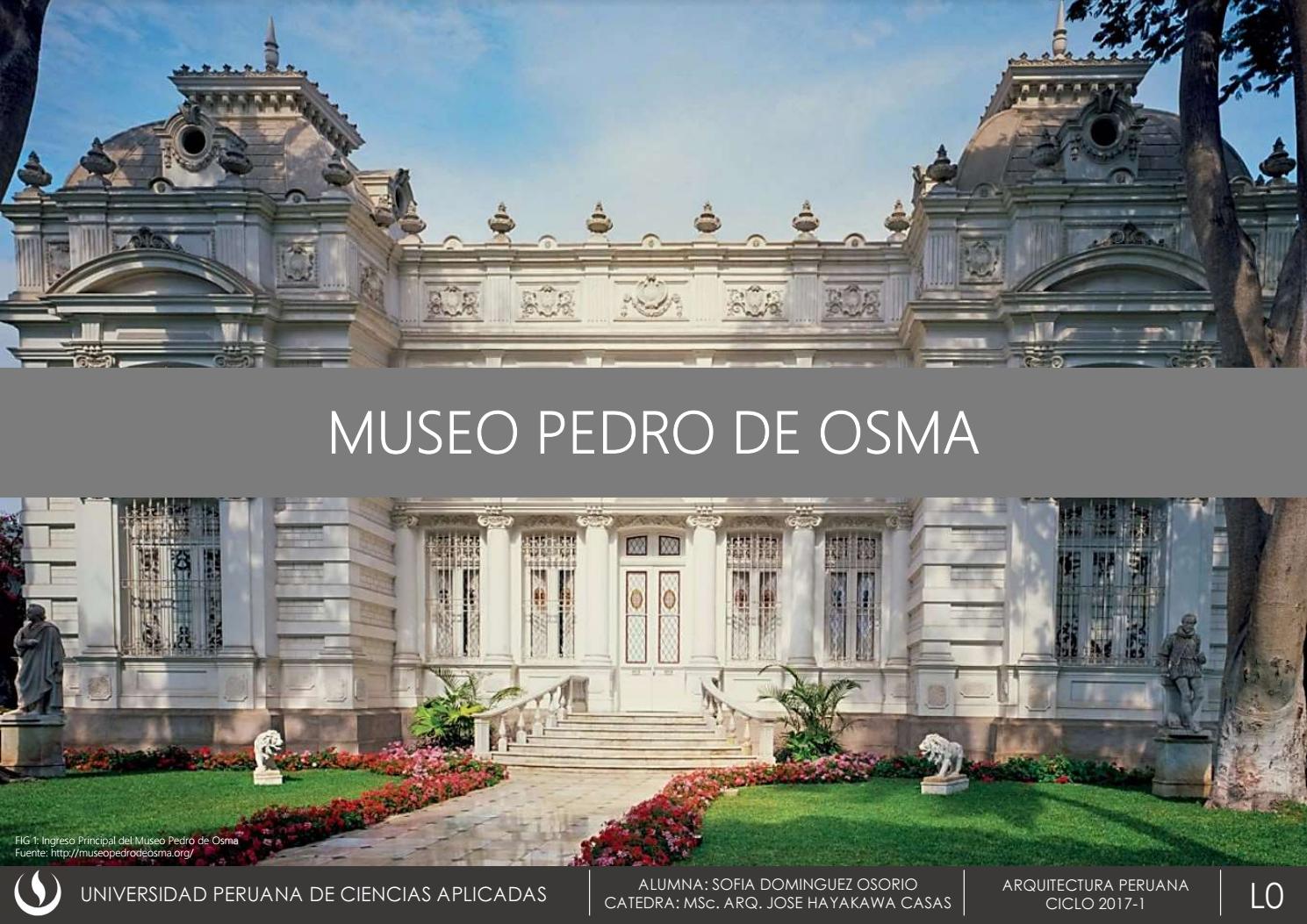 MUSEO PEDRO DE OSMA - SOFIA DOMINGUEZ OSORIO by Arquitectura Peruana - Issuu