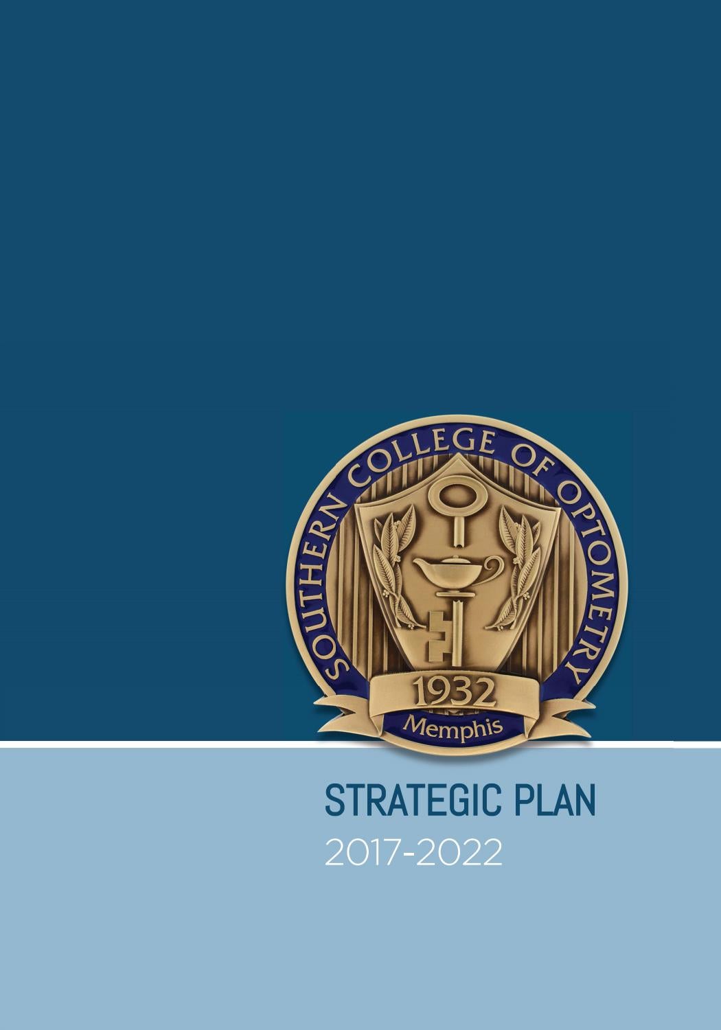 Strategic plan 2017 booklet by Southern College of Optometry - Issuu