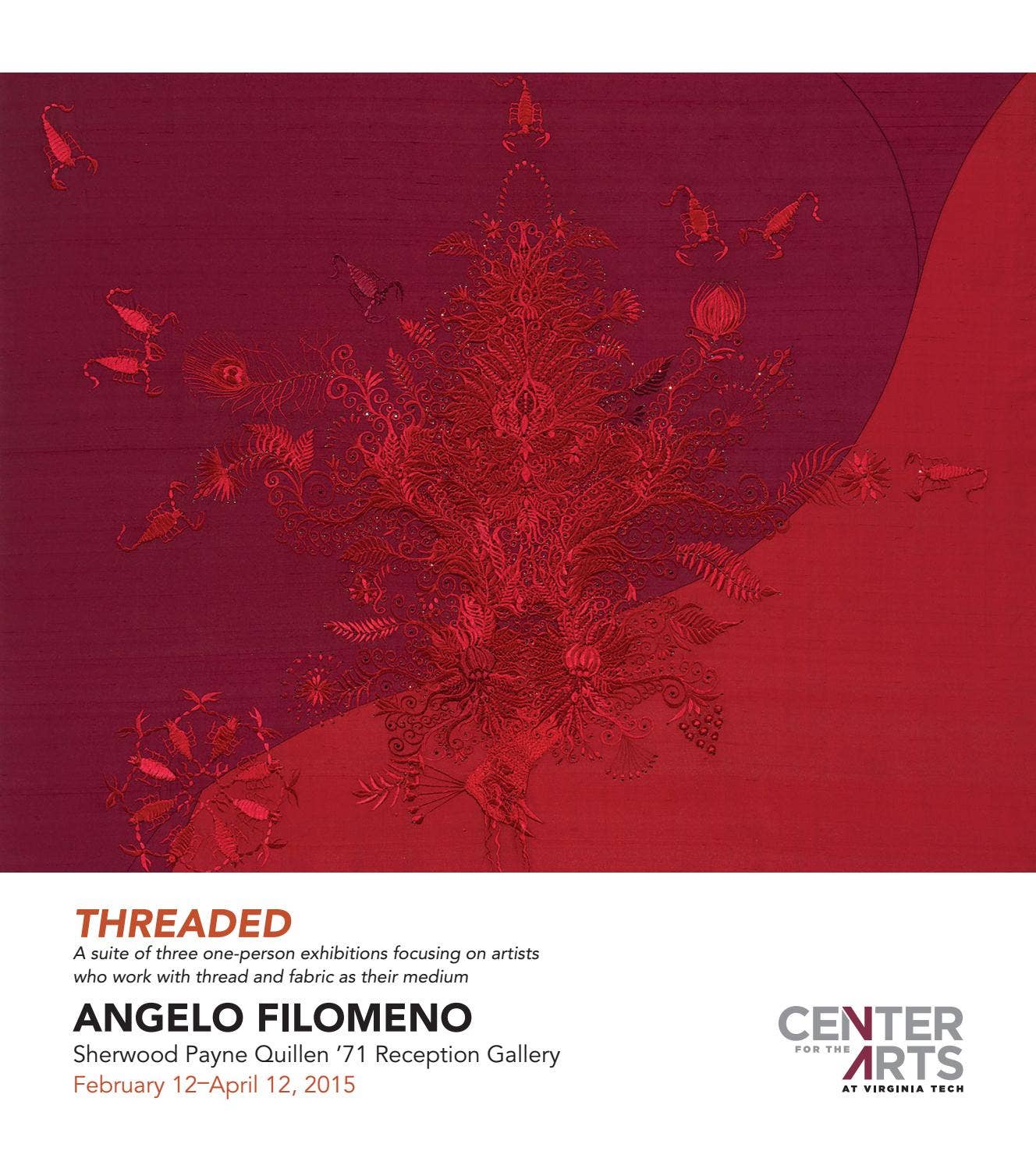 Threaded: Angelo Filomeno Brochure by Moss Arts Center, Virginia Tech ...
