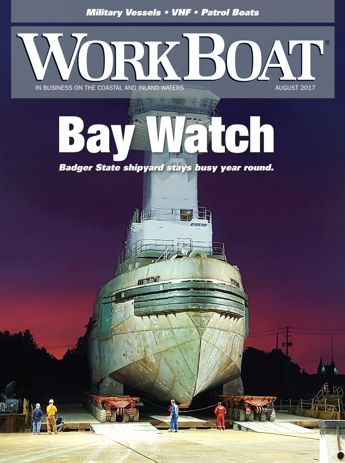 WorkBoat August 2017 by WorkBoat - Issuu