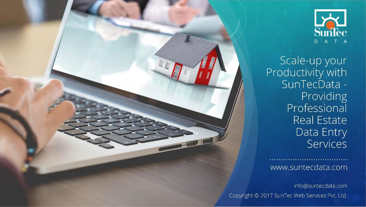 Scale-up your Productivity with SunTecData- Providing Professional Real ...
