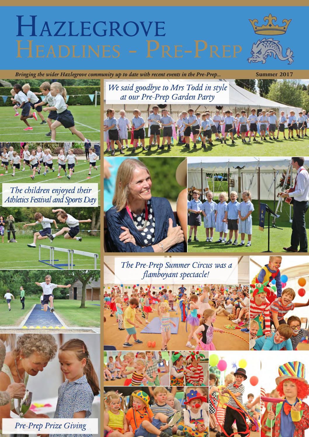 Hazlegrove Pre-Prep Headlines, Summer 2017 by Hazlegrove Preparatory ...