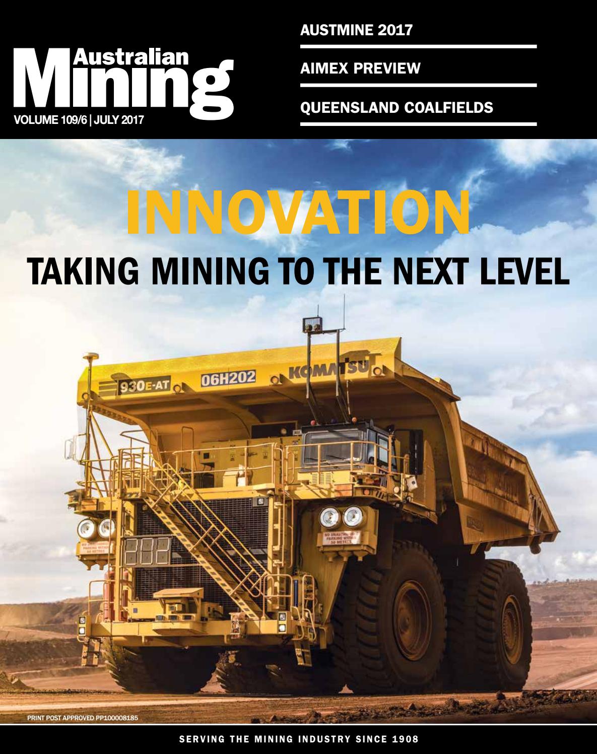 Australian Mining - July 2017 by Prime Creative Media - Issuu