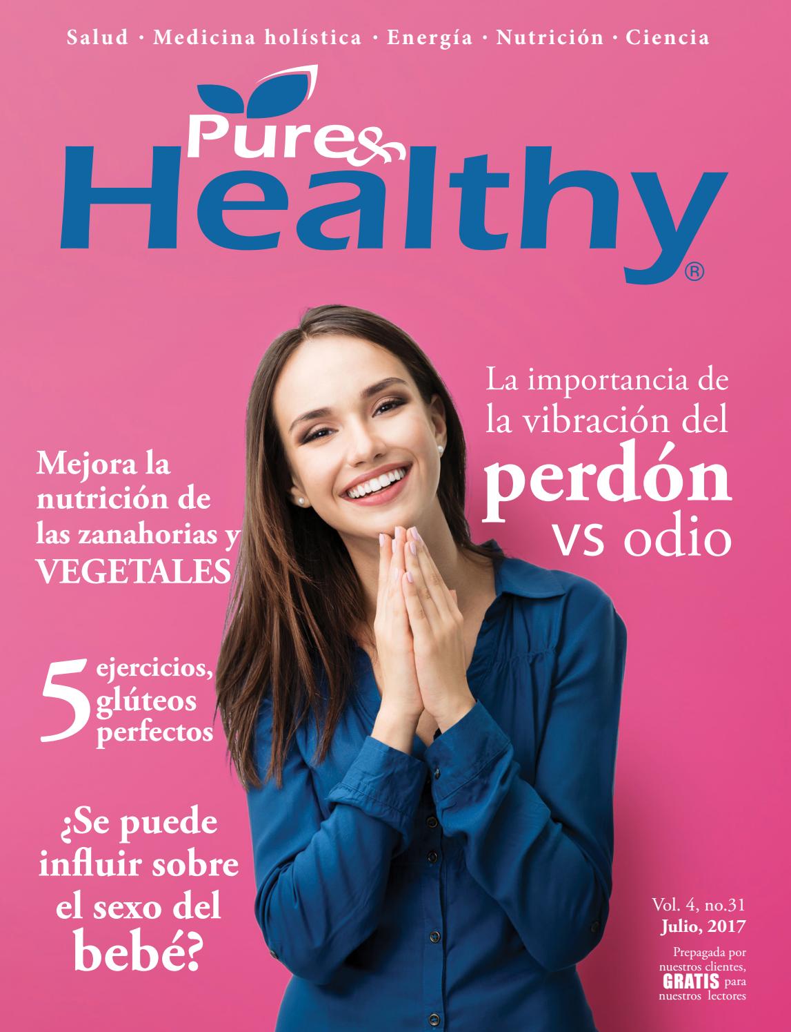 Pure & Healthy Julio 2017 by Pure & Healthy - Issuu