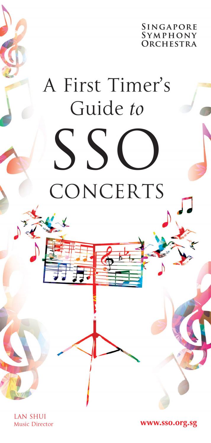 A First Timer's Guide to SSO concerts by Singapore Symphony - Issuu
