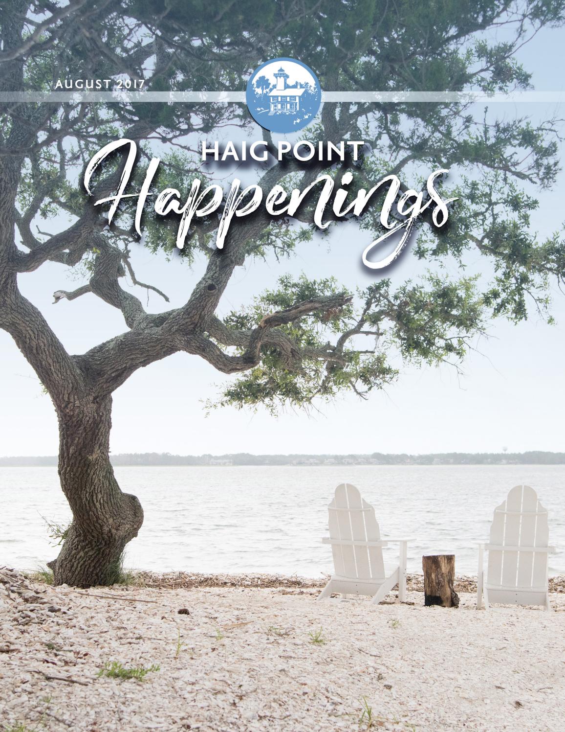 August 2017 Haig Point Happenings by Haig Point Club and Community ...