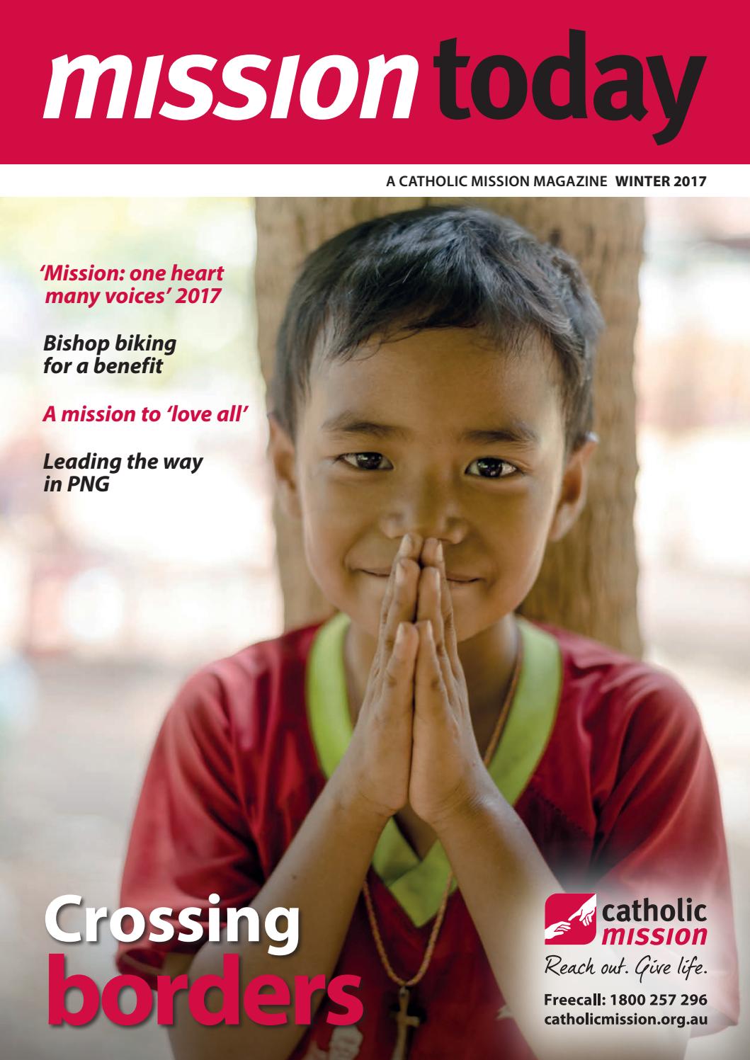 Mission Today - Winter 2017 by Catholic Mission - Issuu