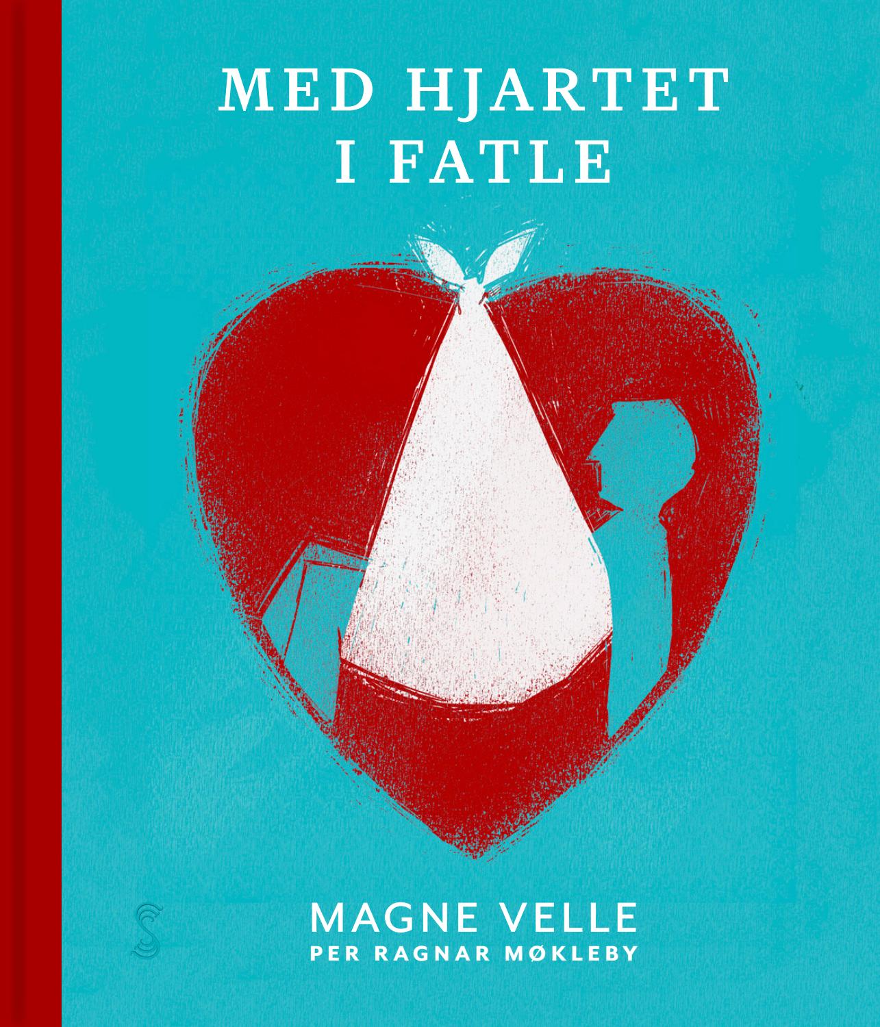 Med hjarte i fatle by Skald forlag - Issuu